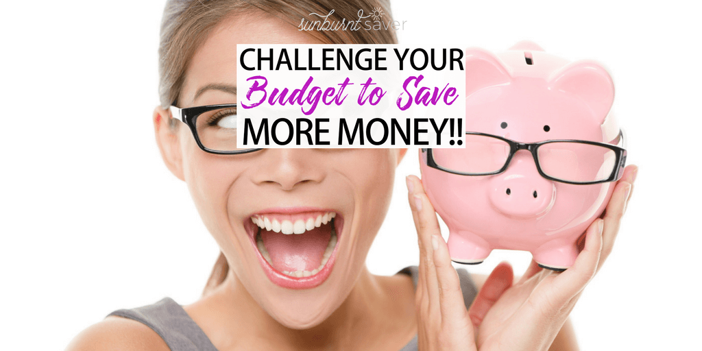 Challenge Your Budget to Save More Money